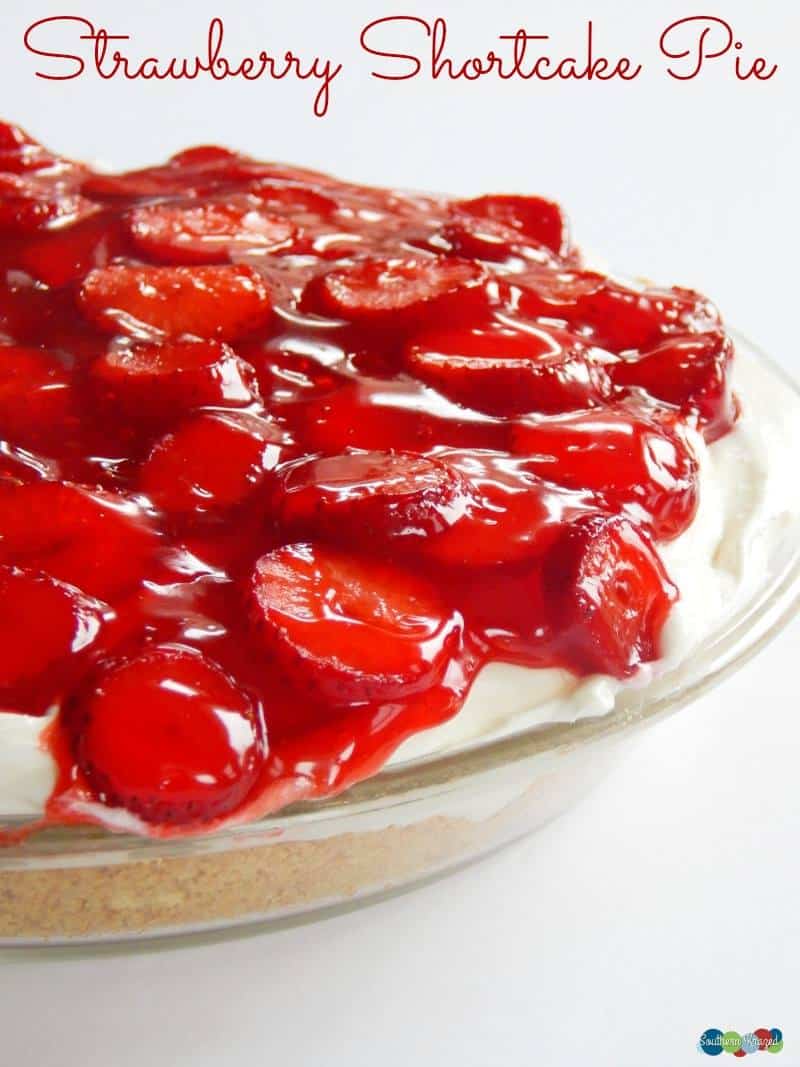 Strawberry Shortcake Pie {#12DaysOf Valentine Recipes & Crafts ...